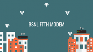 BSNL FTTH Modem or ONT :All you need to know